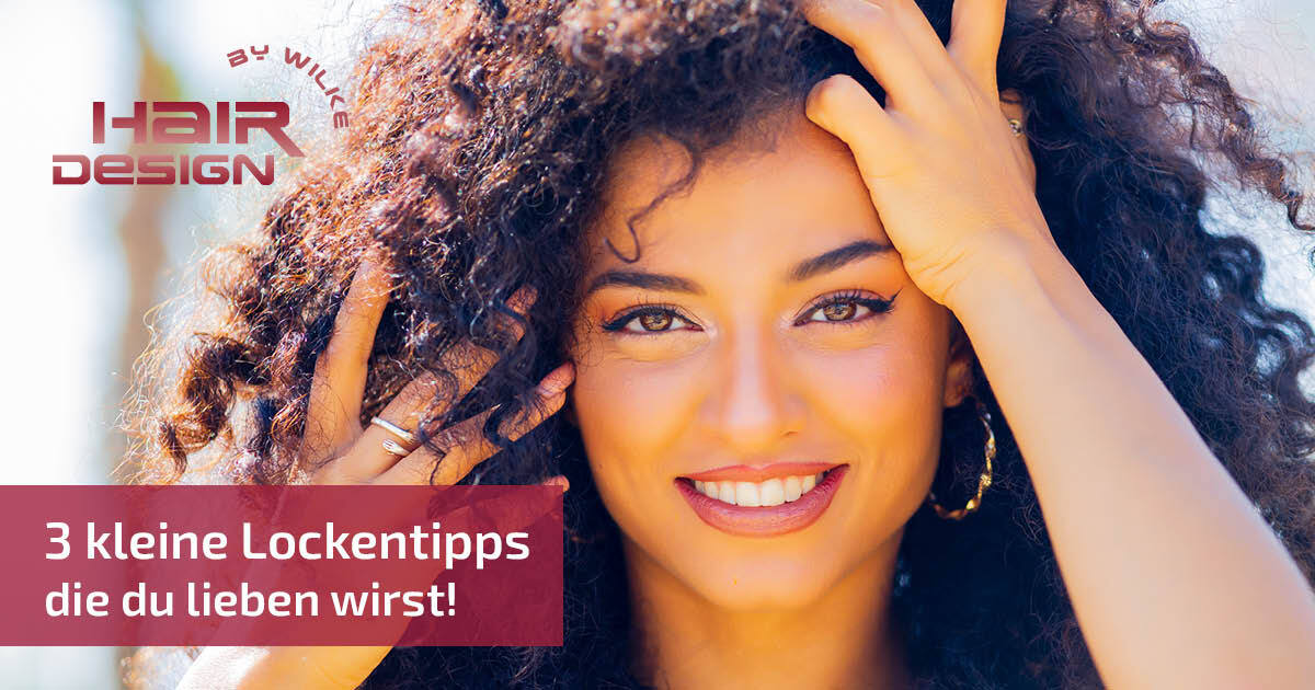 Schöne Locken- unsere Pflegetipps - Friseur Magdeburg